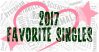 2017 Favorite Singles